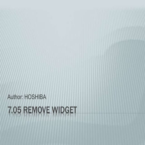 705 remove widget | PPTX