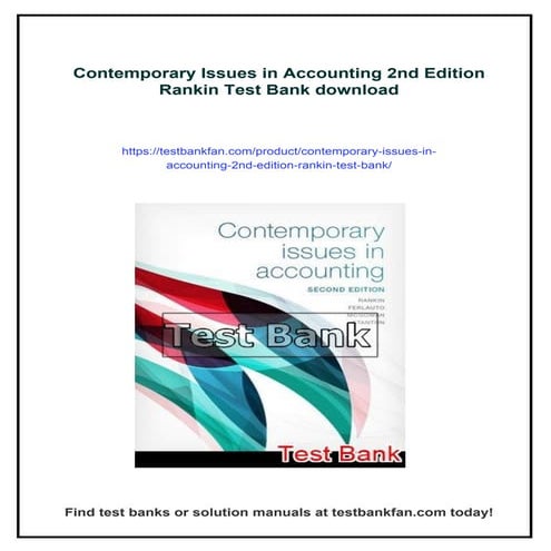 Contemporary Issues in Accounting 2nd Edition Rankin Test Bank | PDF