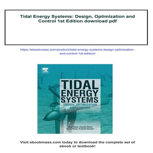 Tidal Energy Systems: Design, Optimization and Control 1st Edition | PDF