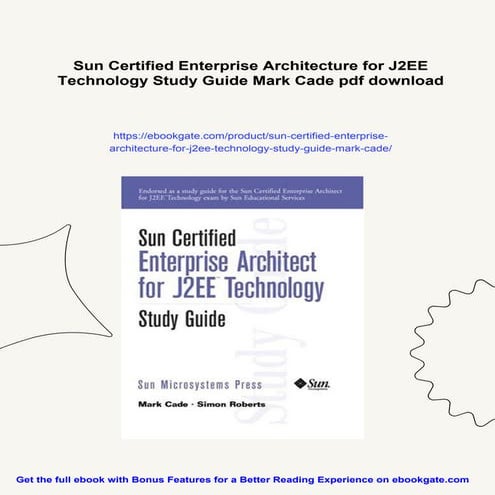 Sun Certified Enterprise Architecture for J2EE Technology Study Guide ...