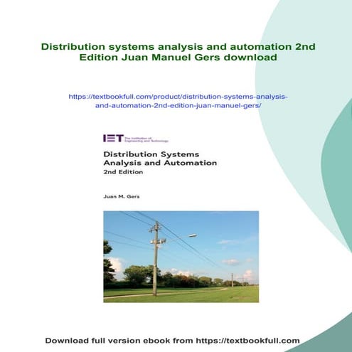 Distribution systems analysis and automation 2nd Edition Juan Manuel Gers | PDF