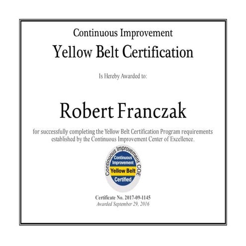 Yellow Belt Certificates-Robert Franczak | DOCX