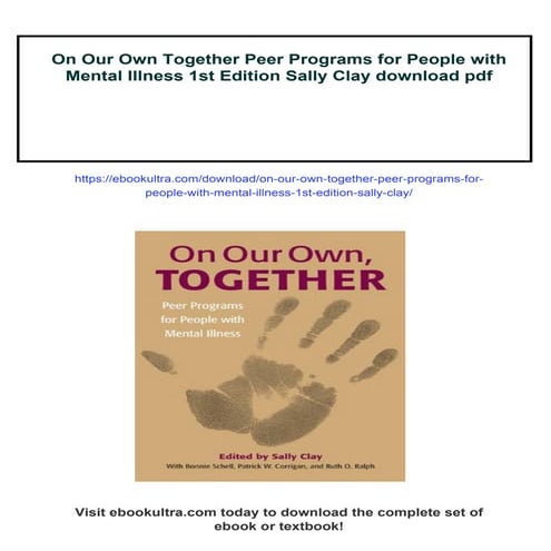 On Our Own Together Peer Programs for People with Mental Illness 1st ...