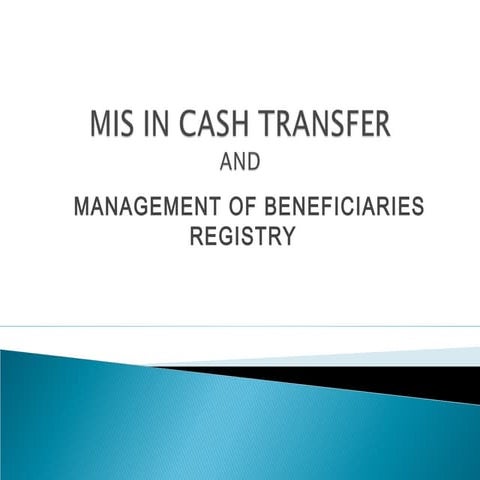 MIS IN CASH TRANSFER PRESENTATION | PPT | Databases | Computer Software ...