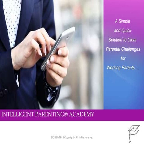 A Quick and Easy Solution To Clearing Your Parental Challenges..! | PPT