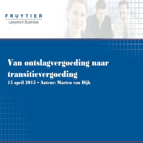 71. van ontslagvergoeding naar transitievergoeding | PPT