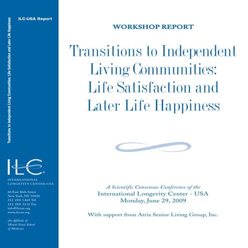 Transitions to Independent Living Communities: Life Satisfaction and ...