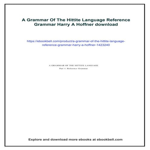 A Grammar Of The Hittite Language Reference Grammar Harry A Hoffner | PDF