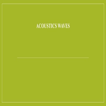 Acoustic waves are a type of energy propagation | PPTX