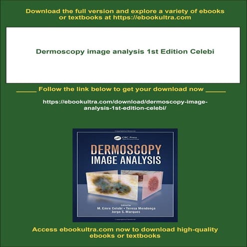 Dermoscopy image analysis 1st Edition Celebi | PDF