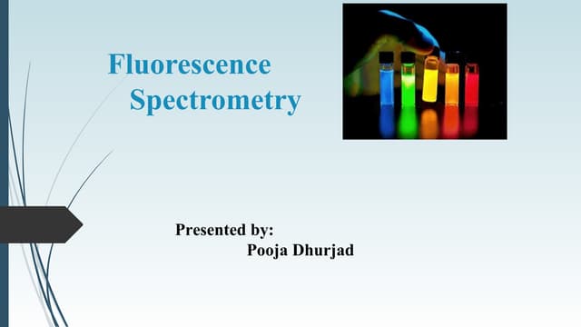 Fluorescence Spectroscopy | PPTX