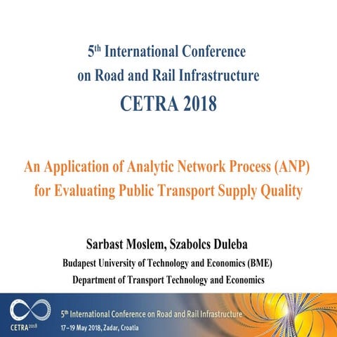 An Application Of Analytic Network Process For Evaluating Public Transport Supply Quality Ppt