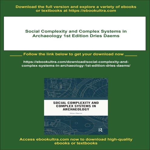 Social Complexity and Complex Systems in Archaeology 1st Edition Dries ...
