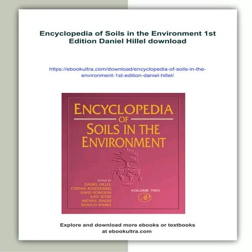 Encyclopedia of Soils in the Environment 1st Edition Daniel Hillel | PDF