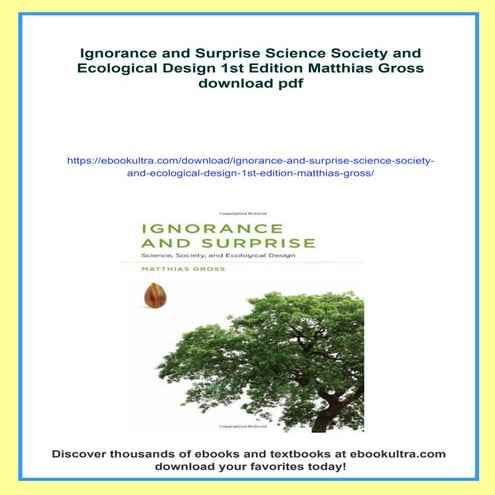 Ignorance and Surprise Science Society and Ecological Design 1st ...