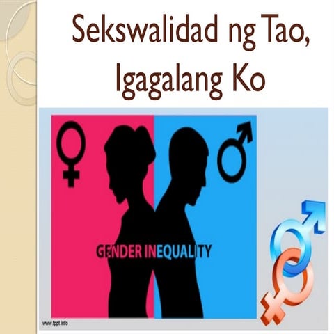 ESP 10 - 4.1 - Paggalang sa Dignidad at Seksuwalidad.pptx