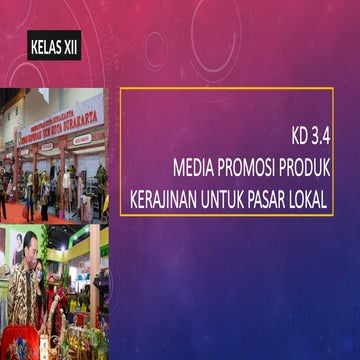 715113871-KD-3-4-Media-Promosi-Produk-Kerajinan-Pasar-Lokal.pptx