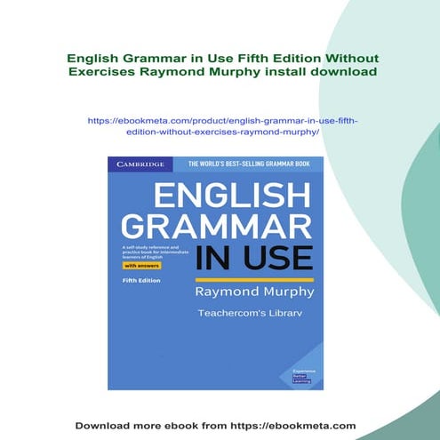 English Grammar in Use Fifth Edition Without Exercises Raymond Murphy | PDF