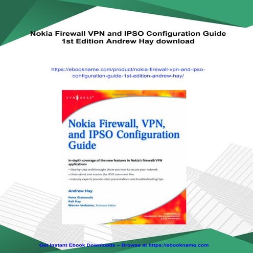 Nokia Firewall VPN and IPSO Configuration Guide 1st Edition Andrew Hay ...