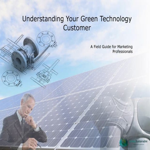 Understanding Your Green Technology Customer PUBLISHED | PDF | Green ...