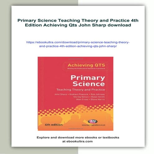 Primary Science Teaching Theory and Practice 4th Edition Achieving Qts John Sharp | PDF