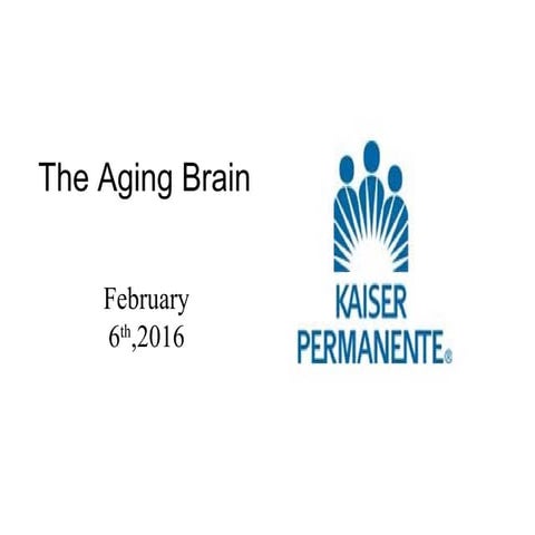 Aging Brain Talk Updated 2016 | PPT