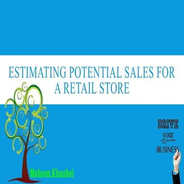 estimating potential sales for a retail store | PPTX
