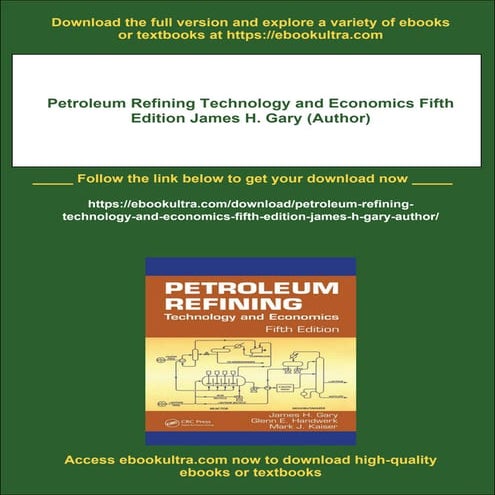 Petroleum Refining Technology and Economics Fifth Edition James H. Gary (Author) | PDF