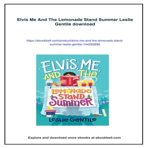 Elvis Me And The Lemonade Stand Summer Leslie Gentile | PDF