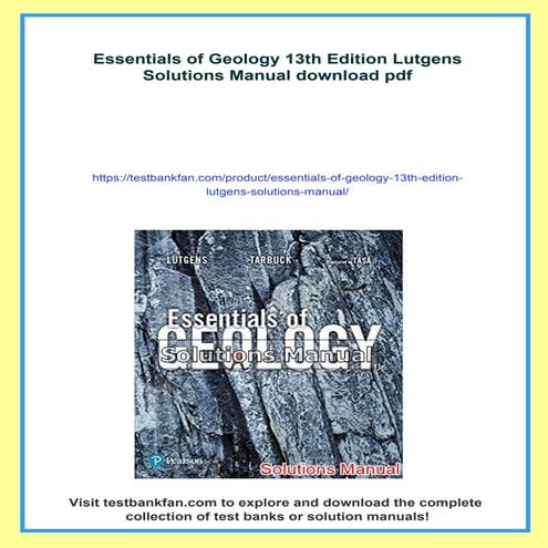 Essentials of Geology 13th Edition Lutgens Solutions Manual | PDF