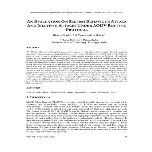 AN EVALUATION ON SELFISH BEHAVIOUR ATTACK AND JELLYFISH ATTACKS UNDER AODV ROUTING PROTOCOL | PDF