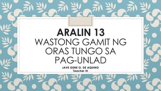 Aralin 2 wastong pamamahala ng oras | PPT