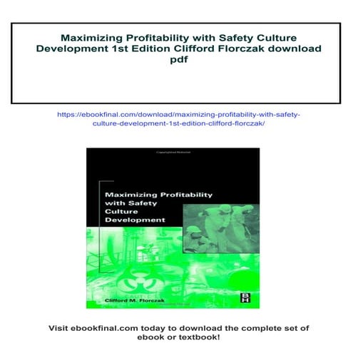 Maximizing Profitability with Safety Culture Development 1st Edition Clifford Florczak | PDF