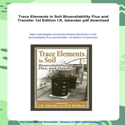 Trace Elements in Soil Bioavailability Flux and Transfer 1st Edition I.K. Iskandar | PDF
