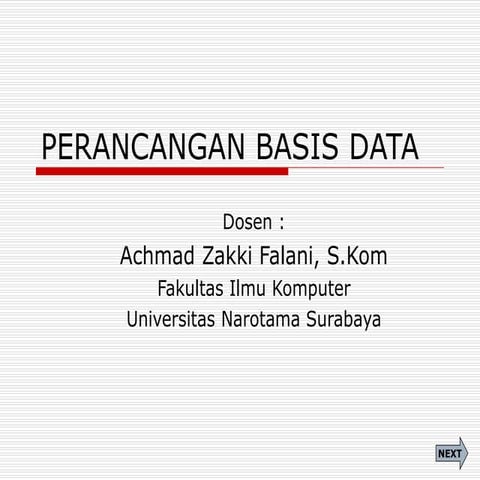 72238483-Perancangan-Basis-Data.ppt