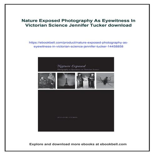 Nature Exposed Photography As Eyewitness In Victorian Science Jennifer ...