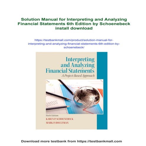 Solution Manual for Interpreting and Analyzing Financial Statements 6th ...
