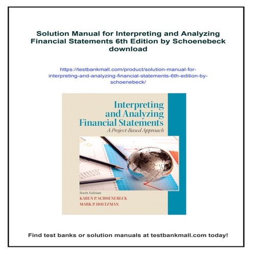 Solution Manual for Interpreting and Analyzing Financial Statements 6th ...