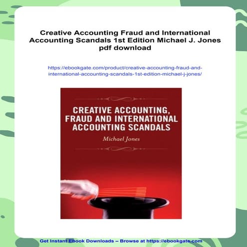 Creative Accounting Fraud and International Accounting Scandals 1st Edition Michael J. Jones | PDF