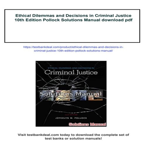 Ethical Dilemmas and Decisions in Criminal Justice 10th Edition Pollock ...