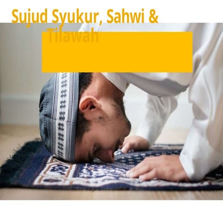 726495988-PPT-Sujud-Syukur-Tilawah-Sahwi.pptx