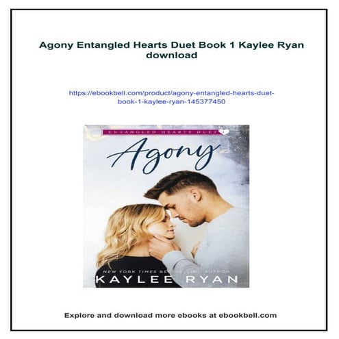 Agony Entangled Hearts Duet Book 1 Kaylee Ryan | PDF