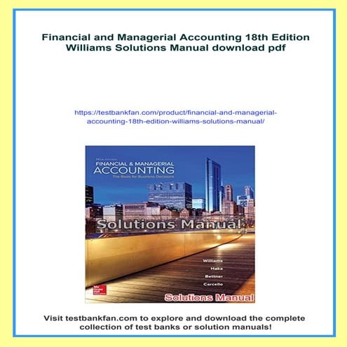 Financial and Managerial Accounting 18th Edition Williams Solutions ...