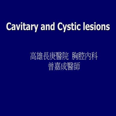 Cavitary & Cystic Lesions.ppt