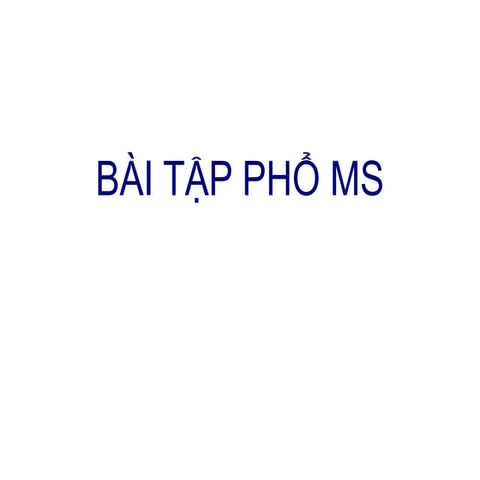 727918694-bt-MS-bai tap pho ms trong hoa hoc.pptx
