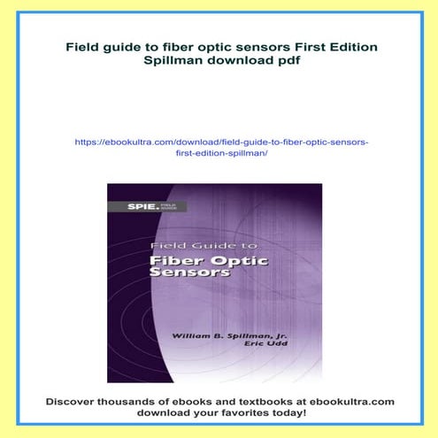 Field guide to fiber optic sensors First Edition Spillman | PDF