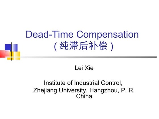 Class 36 advanced control strategies – dead time compensator, selective ...