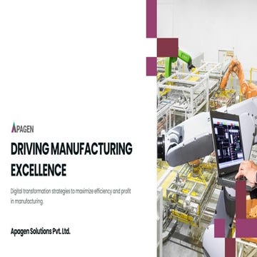 Driving Manufacturing Excellence in the Digital Age | PPTX