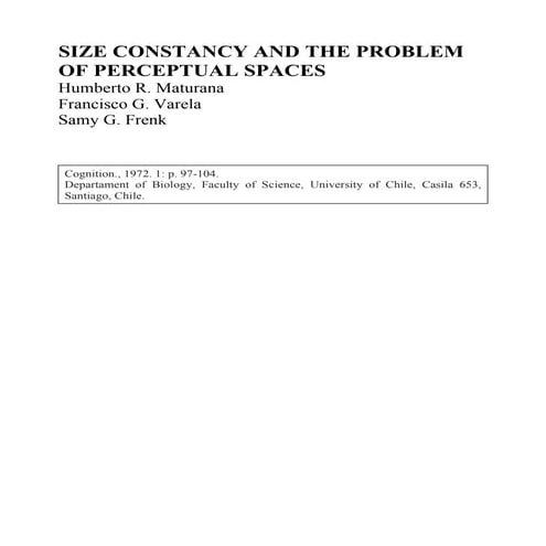 Size Constancy and the problem of Perceptual Spaces, Maturana & Varela ...