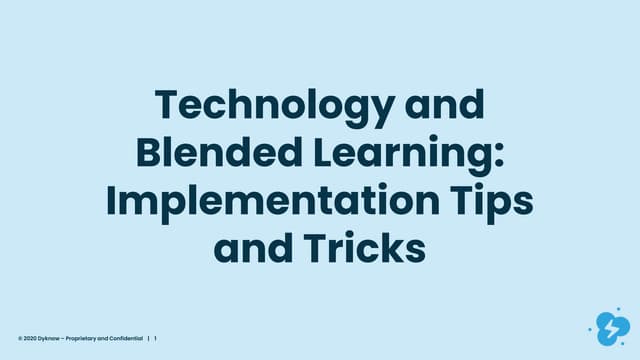 Technology And Blended Learning Implementation Tips And Tricks Ppt